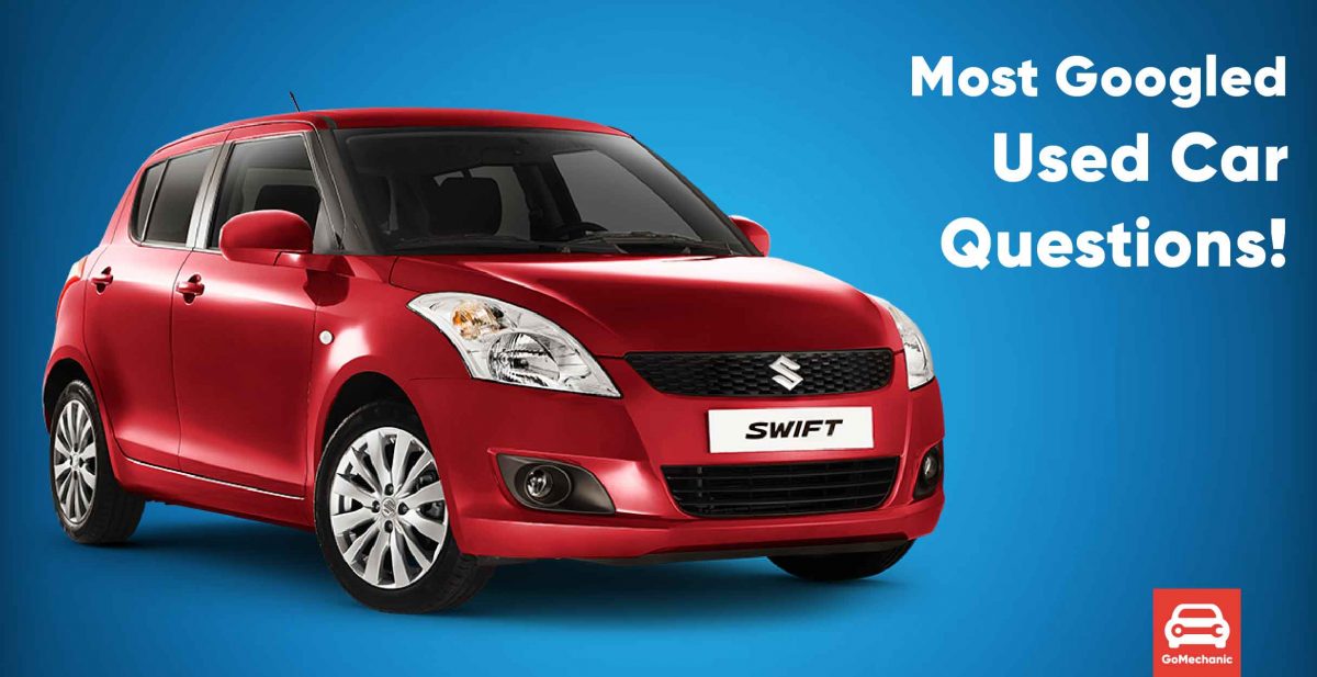 10 Most Googled Used Second Hand Cars Questions - Answered!