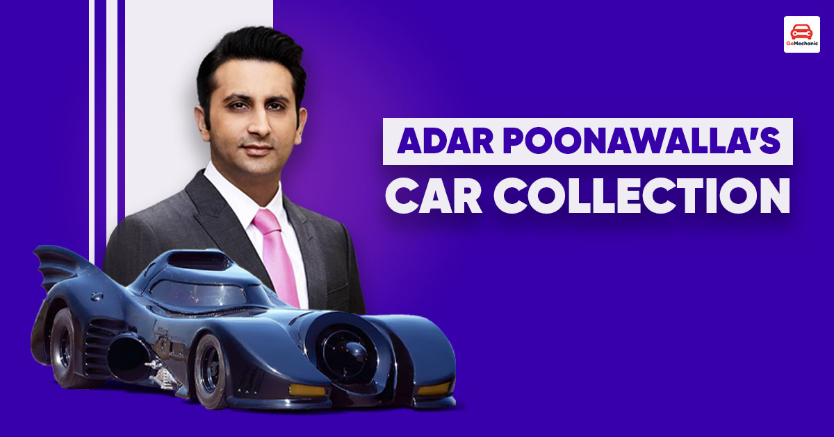 Serum Game: A Sneak Peek Into Adar Poonawalla's Car Collection
