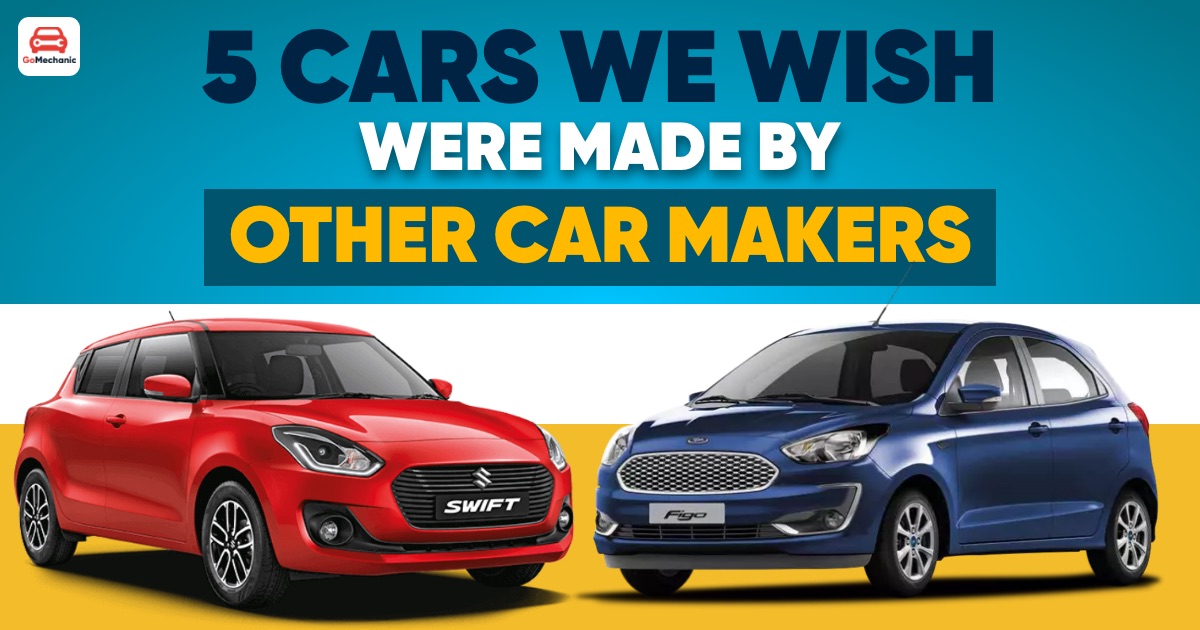 Its A Fictitious World | 5 Cars We Wish Were Made By Other Car Brands