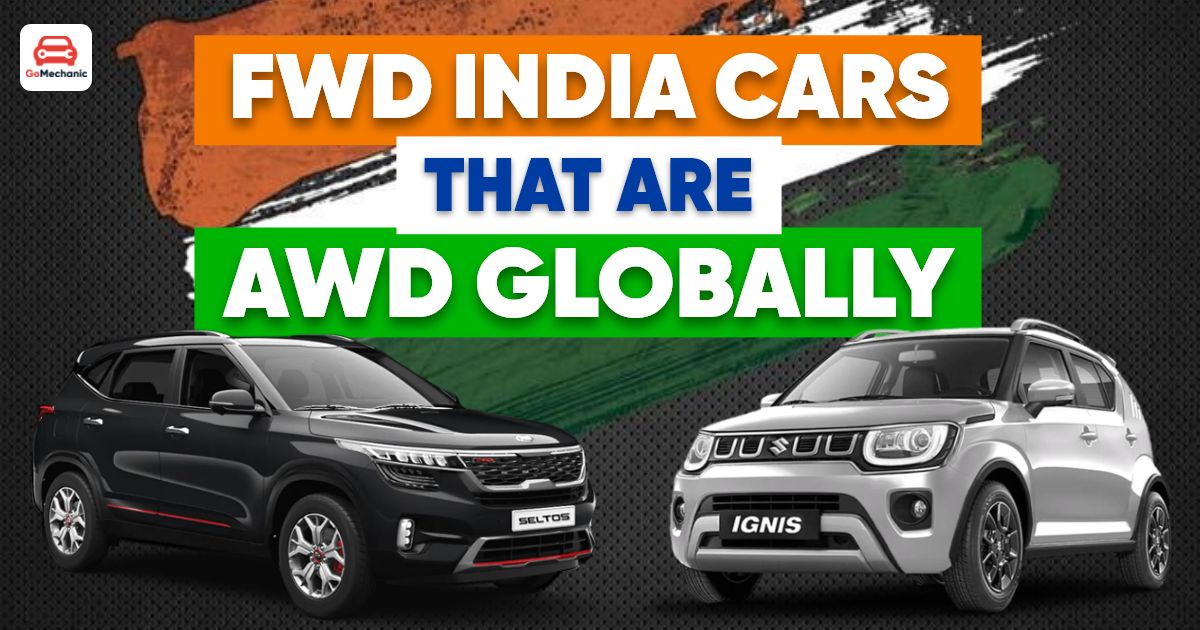 5 FWD Cars In India That Are Sold As AWD In The International Markets