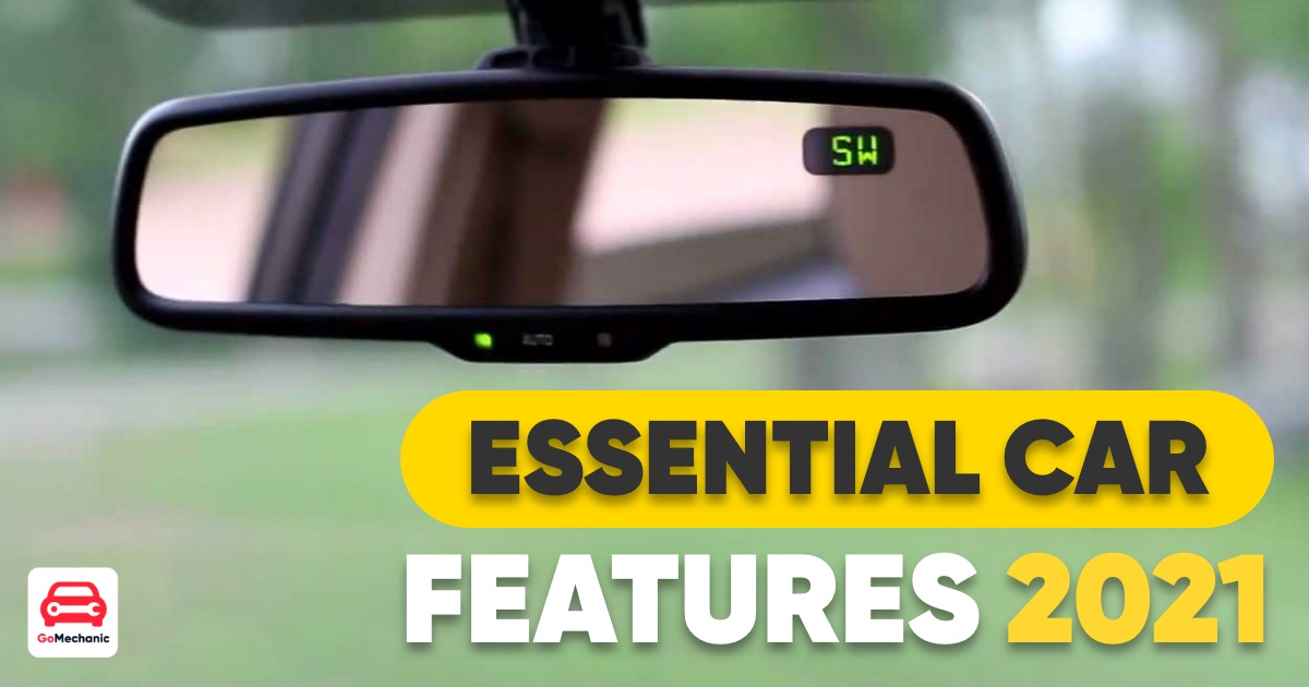 5 Essential Features Every Car Should Have In 2021