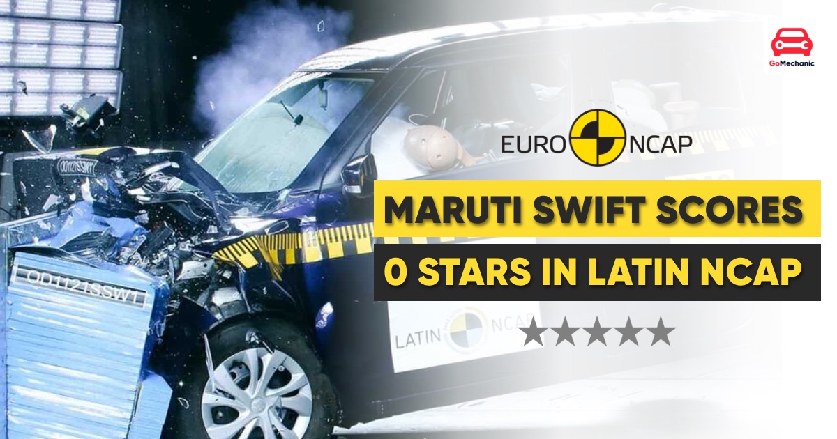 Made In India Maruti Swift Scores 0 Stars In Latin NCAP