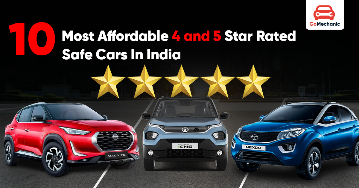 10 Most Affordable 4 and 5 Star Rated Safe Cars In India
