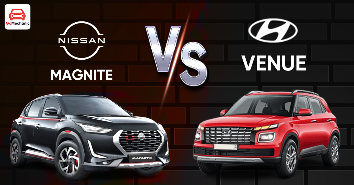 Nissan Magnite VS 2022 Hyundai Venue Nissan Magnite VS 2022 Hyundai Venue