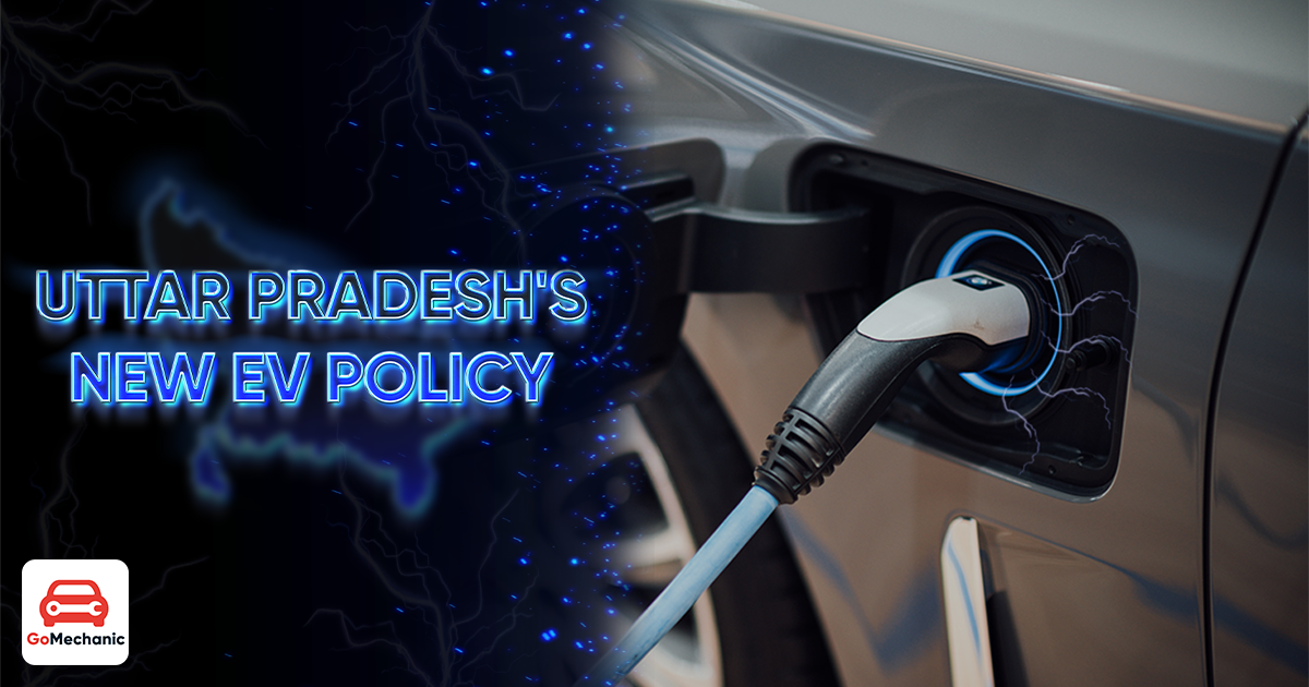 Uttar Pradesh's EV Policy Explained | UP Goes Green