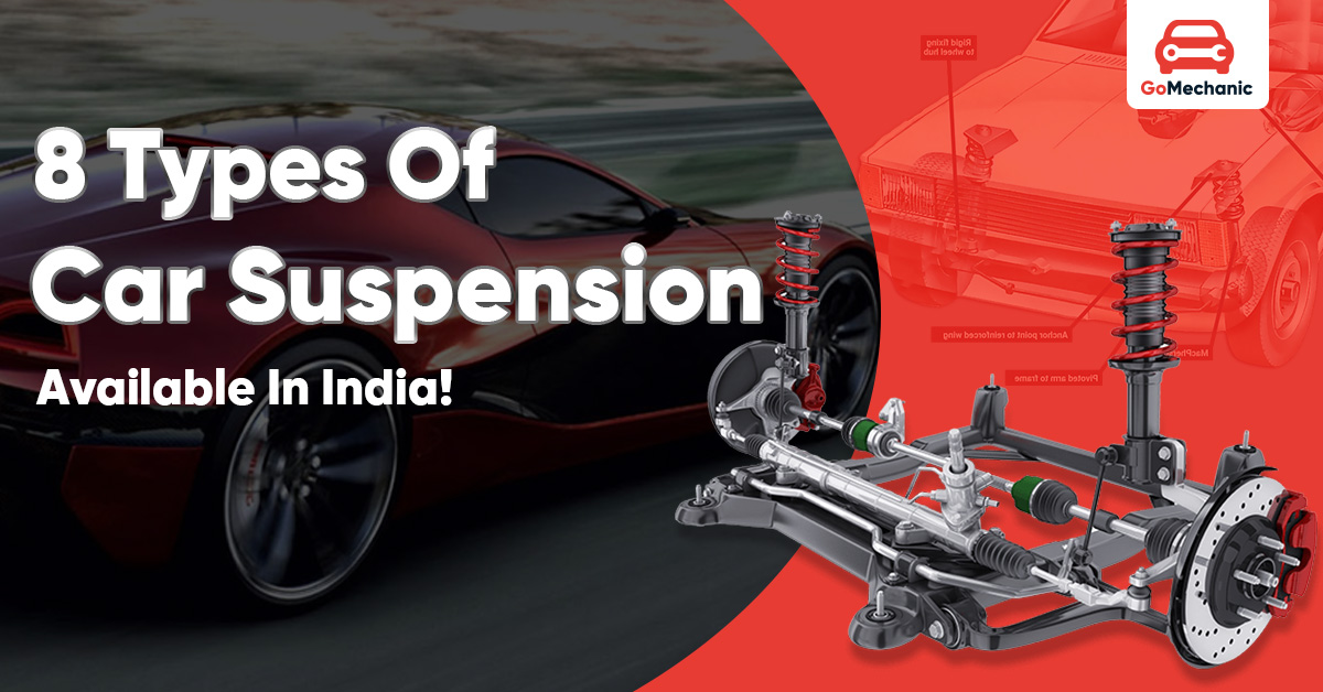 Explore Car Suspension Types and Benefits in Detail