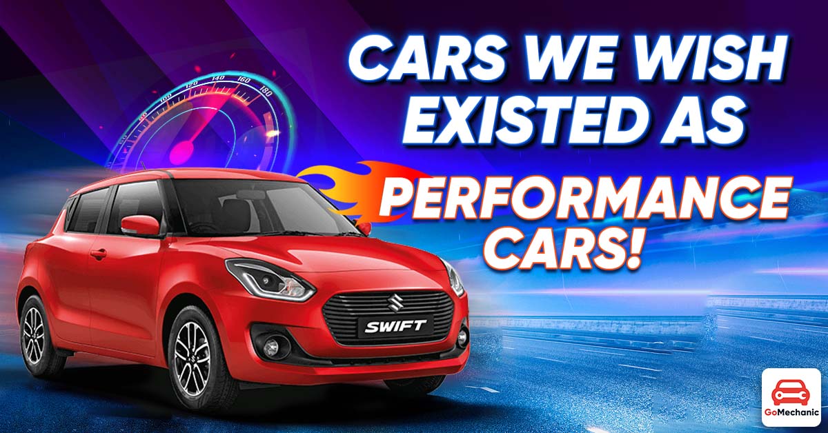 5 Normal Cars We Wish Existed As Performance Cars!