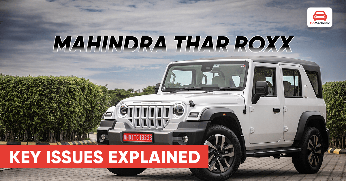 Mahindra Thar Roxx: What Went Wrong? | Key Issues Explained