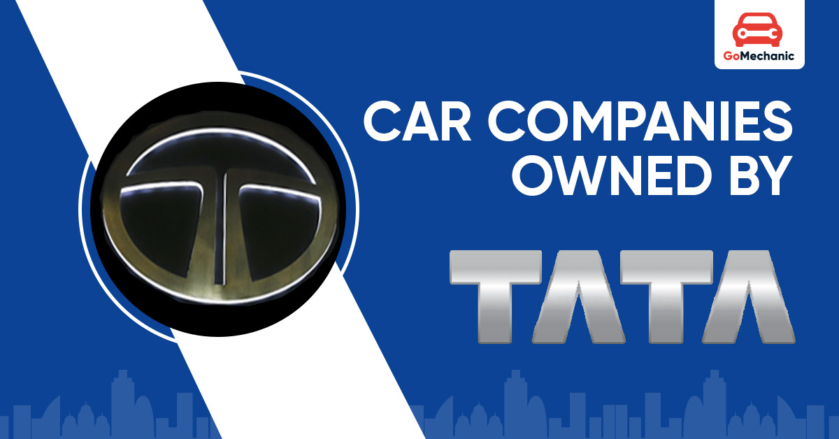 Car Companies Owned by Tata and Their Global Journey