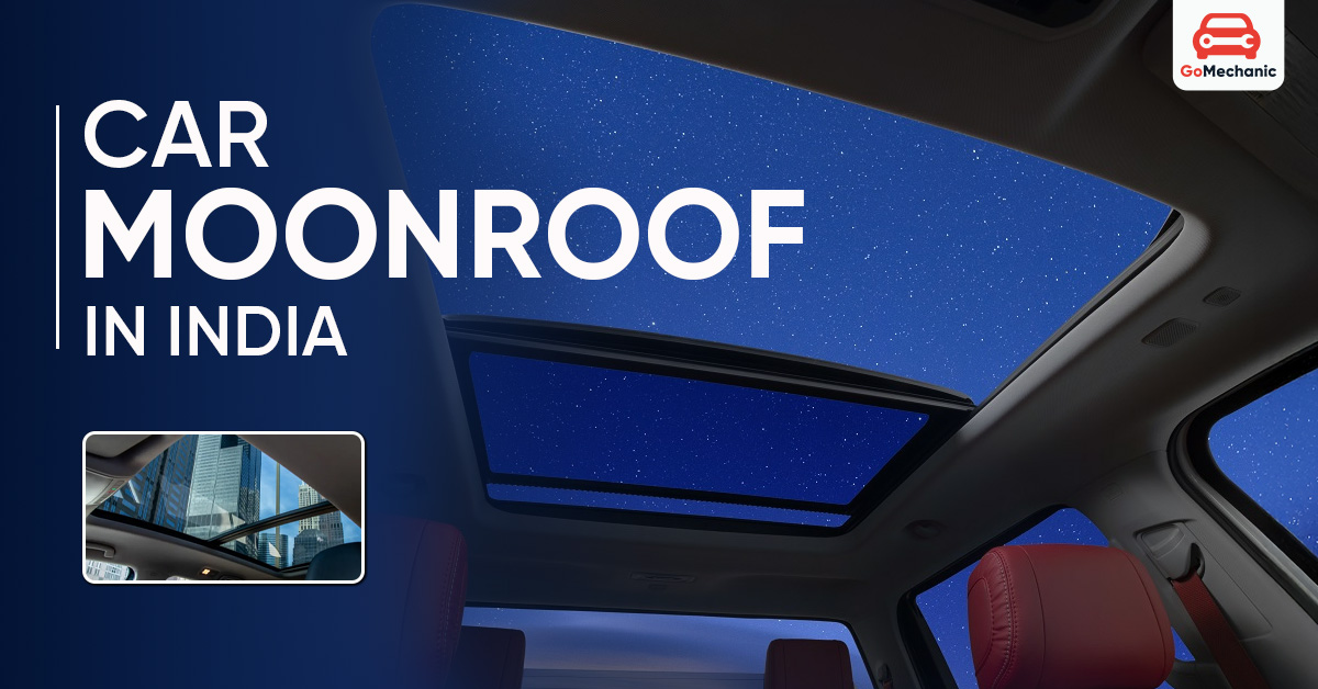 Cars with Moonroof in India: Top Models and Benefits