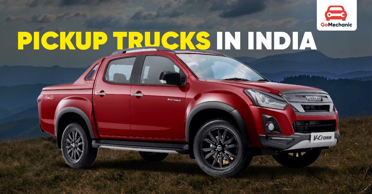 Pickup Trucks in India 2025: Importance, Features & Options