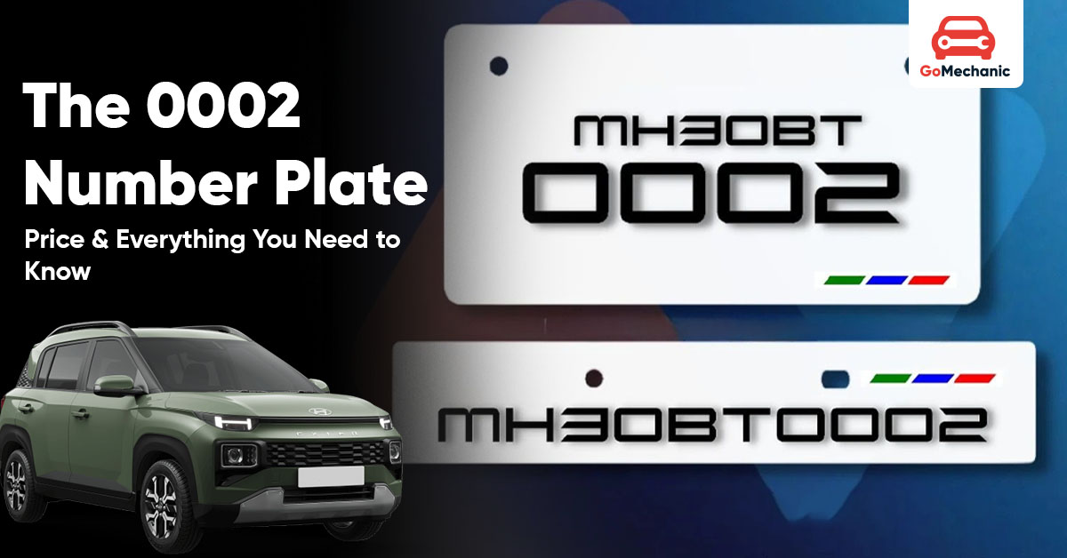 0002 Number Plate Price & Eligibility In India | GoMechanic