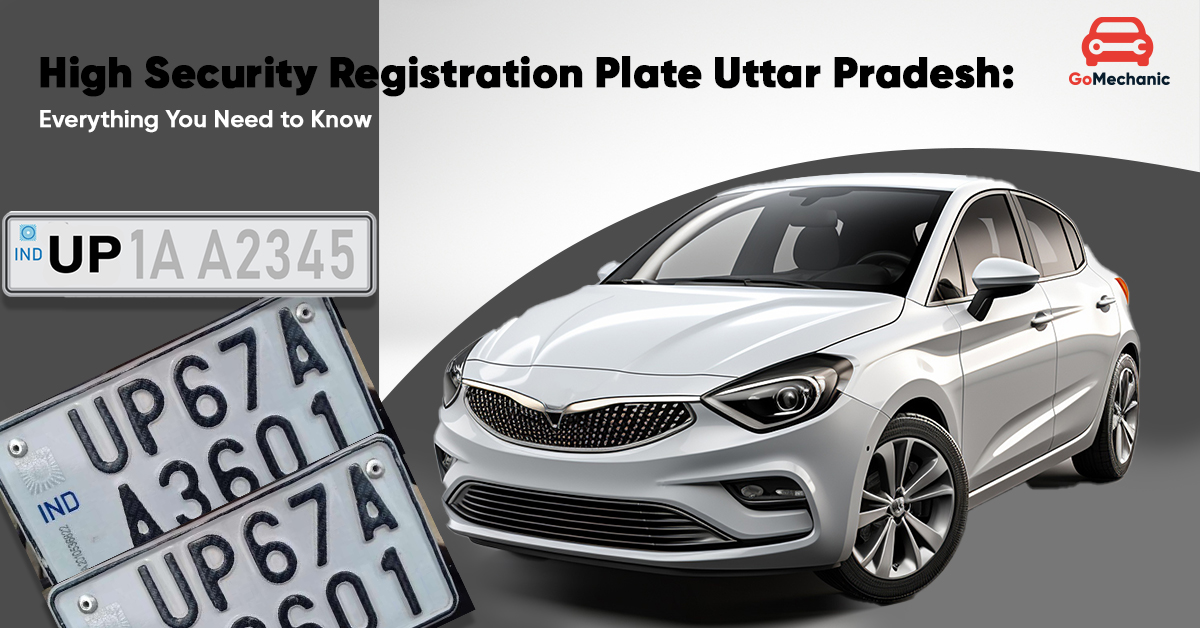 Learn About High Security Registration Plate Uttar Pradesh