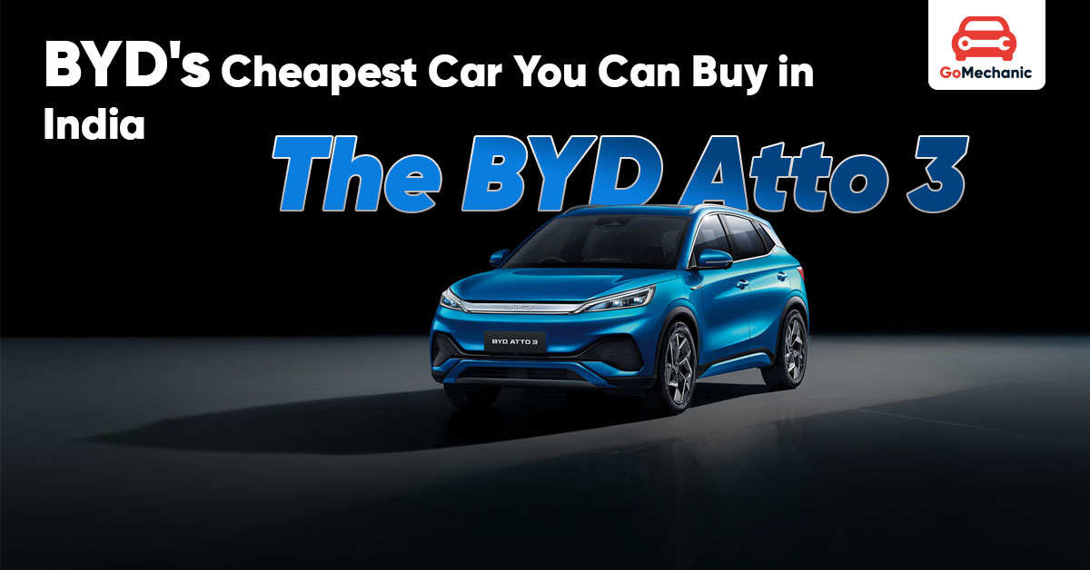 BYD Atto 3 - The Cheapest BYD Car in India in 2025