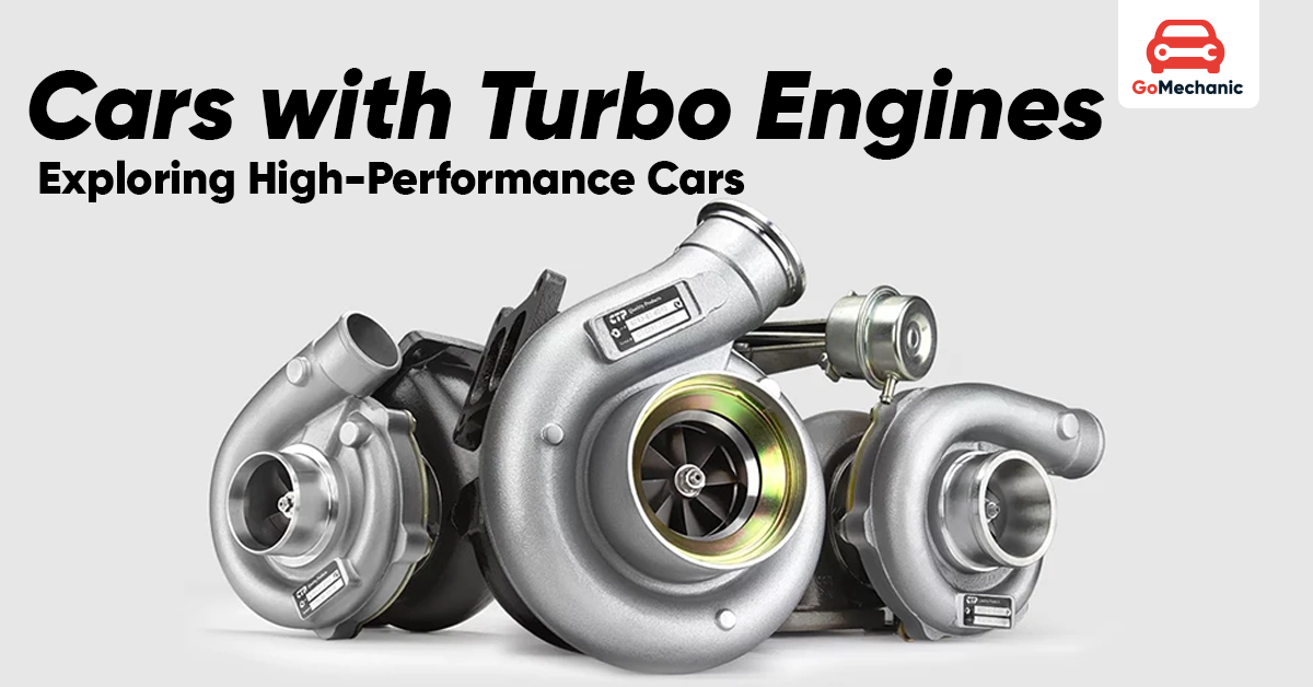Cars with Turbo Engines: Top Turbocharged Vehicles in India