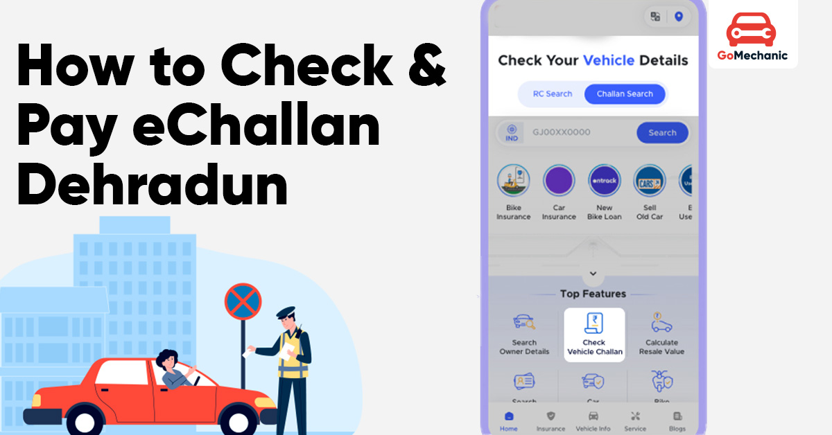 How to Check & Pay eChallan Dehradun: A Step-By-Step Guide