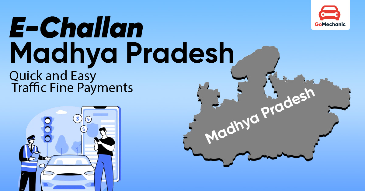 E-Challan Madhya Pradesh: Fast & Easy Traffic Fine Payments
