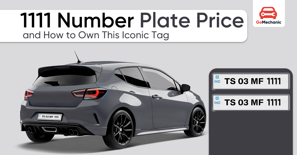 1111 Number Plate Price in India: Guide on How To Own One