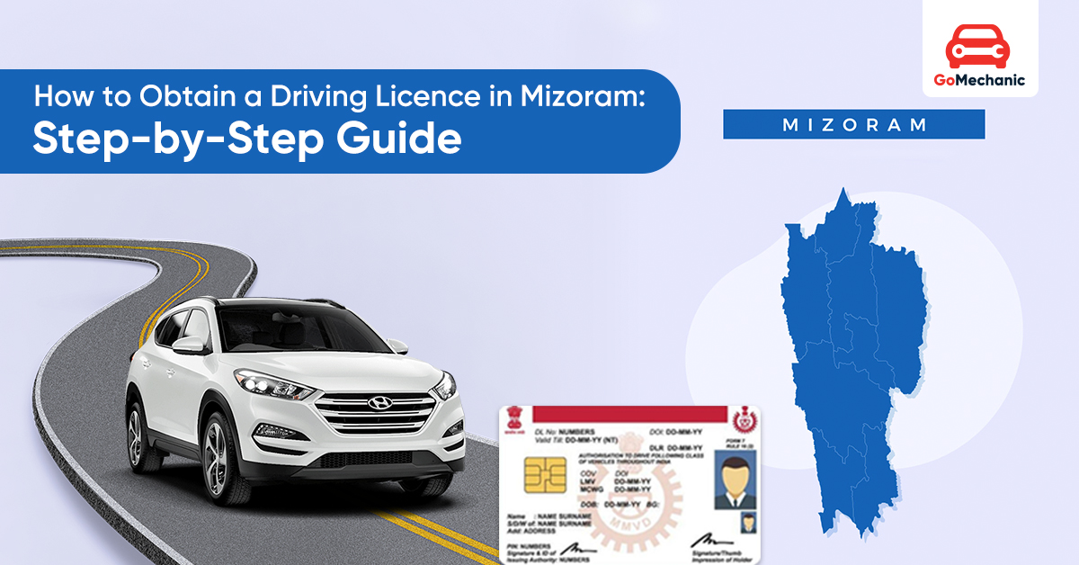 Driving Licence in Mizoram: Easy Step-by-Step Guide