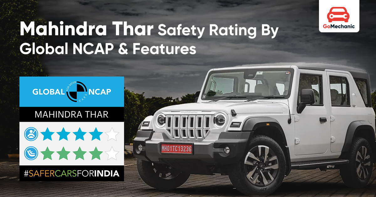 Mahindra Thar Safety Rating By Global NCAP 2025-GoMechanic