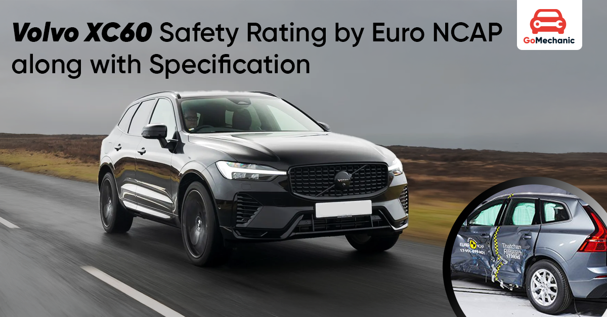 Volvo XC60 safety rating Global NCAP & Euro NCAP 2025