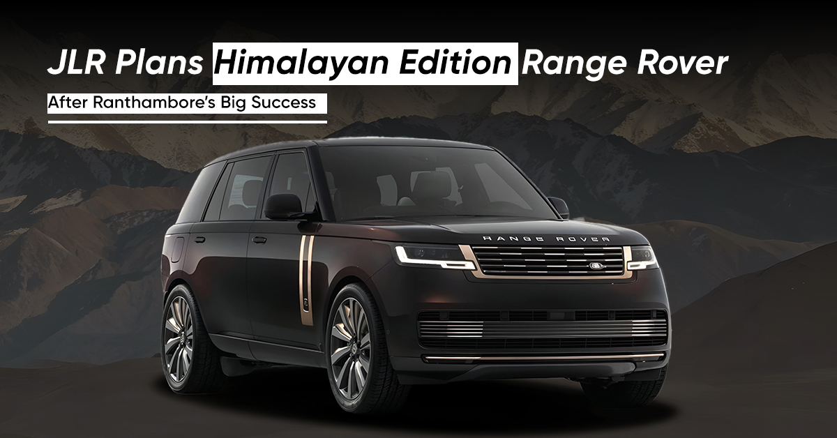 JLR Plans Himalayan Edition Range Rover for India 2025