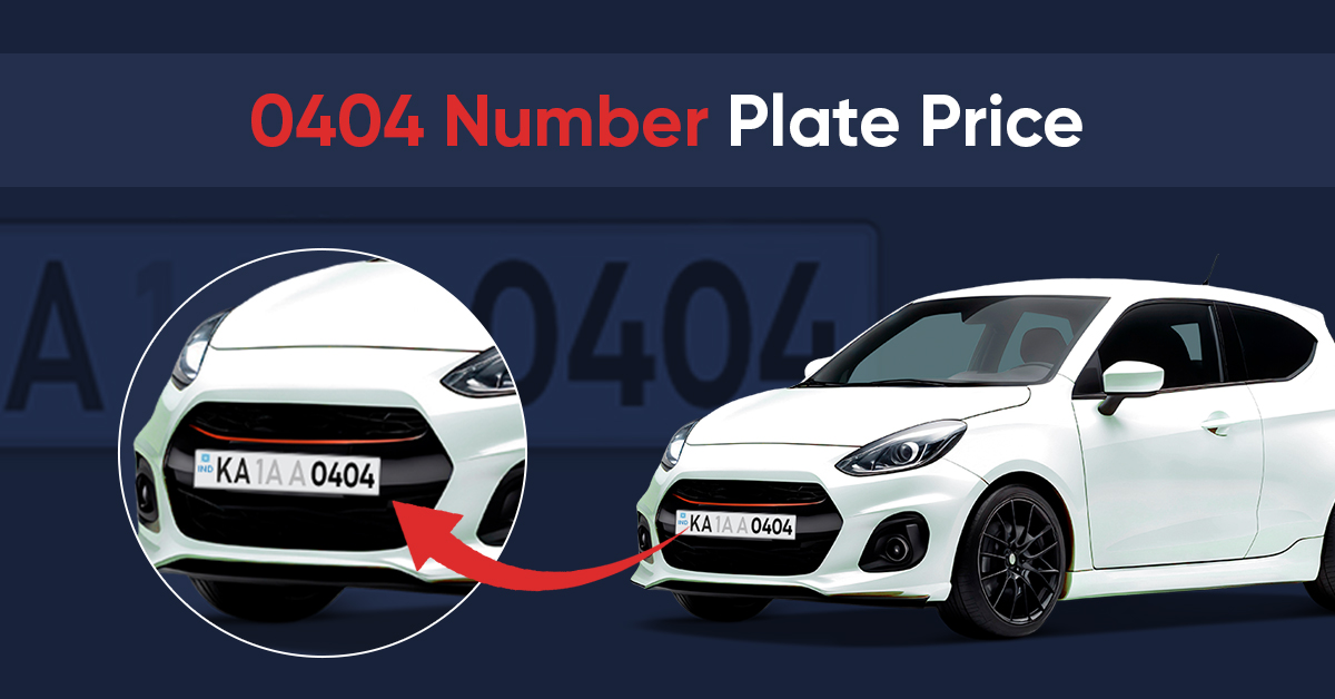 0404 Number Plate Price in India 2025 – How to Get It