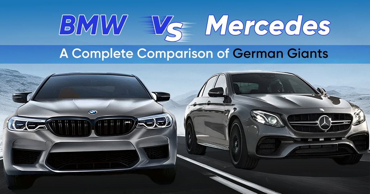 Bmw Vs Mercedes Benz Luxury Car Comparison Guide 2025