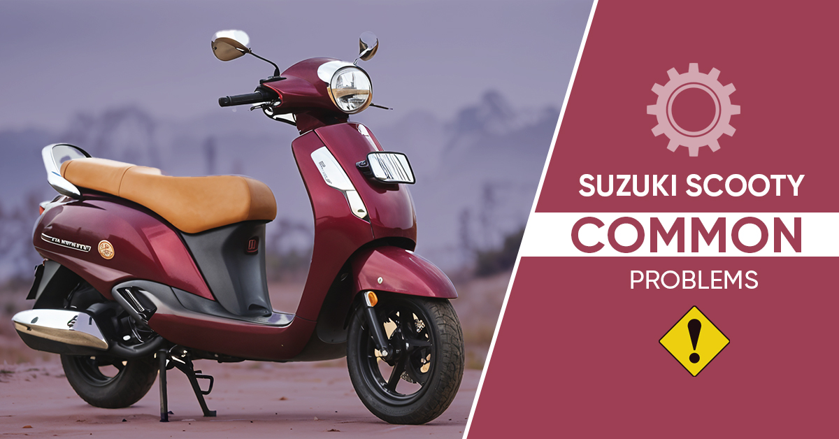 Suzuki Scooty Common Problems Every Rider Should Know
