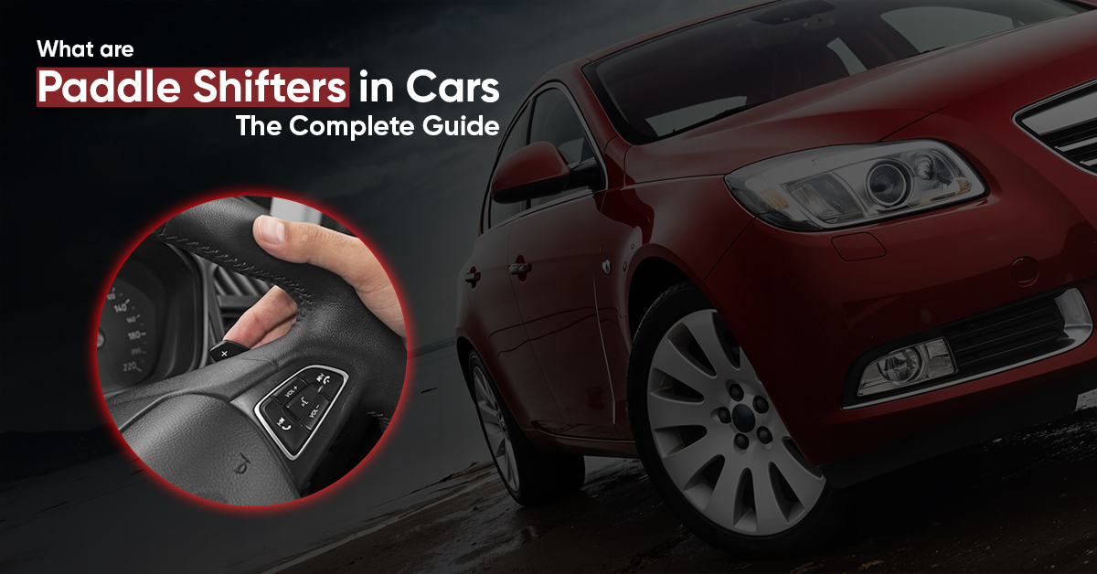 What Are Paddle Shifters in Cars? Full Guide & Benefits