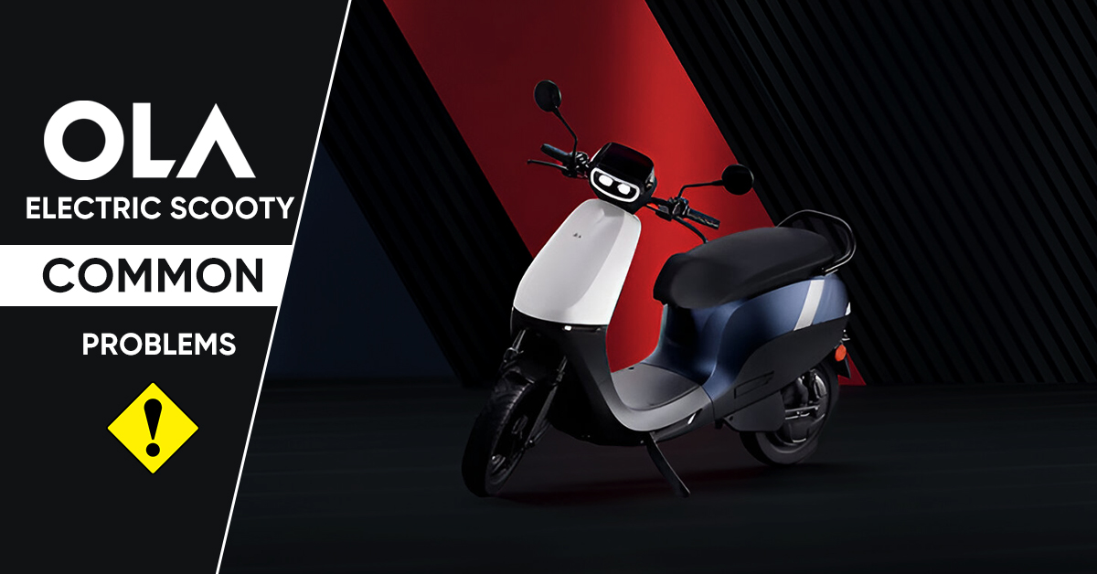 Ola Electric Scooty Common Problems and Fixes 2025