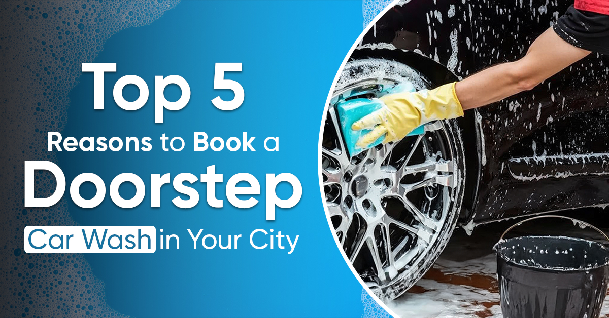 Doorstep Car Wash Services for Easy Car Care 2025