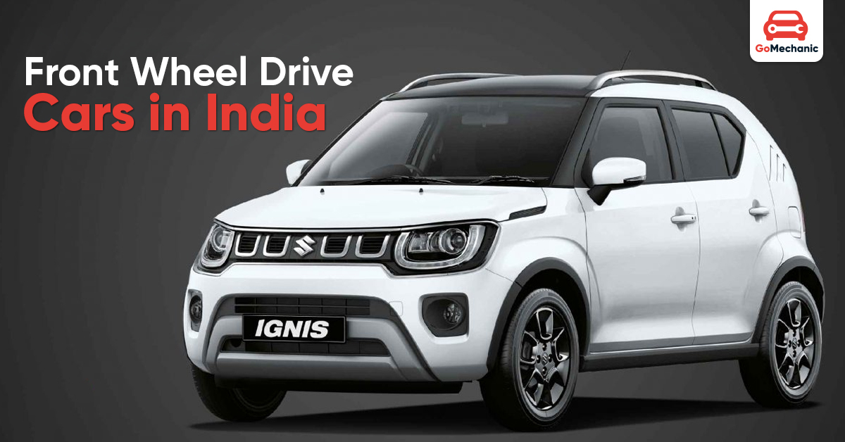 Front Wheel Drive Cars in India: Top Picks and Tips