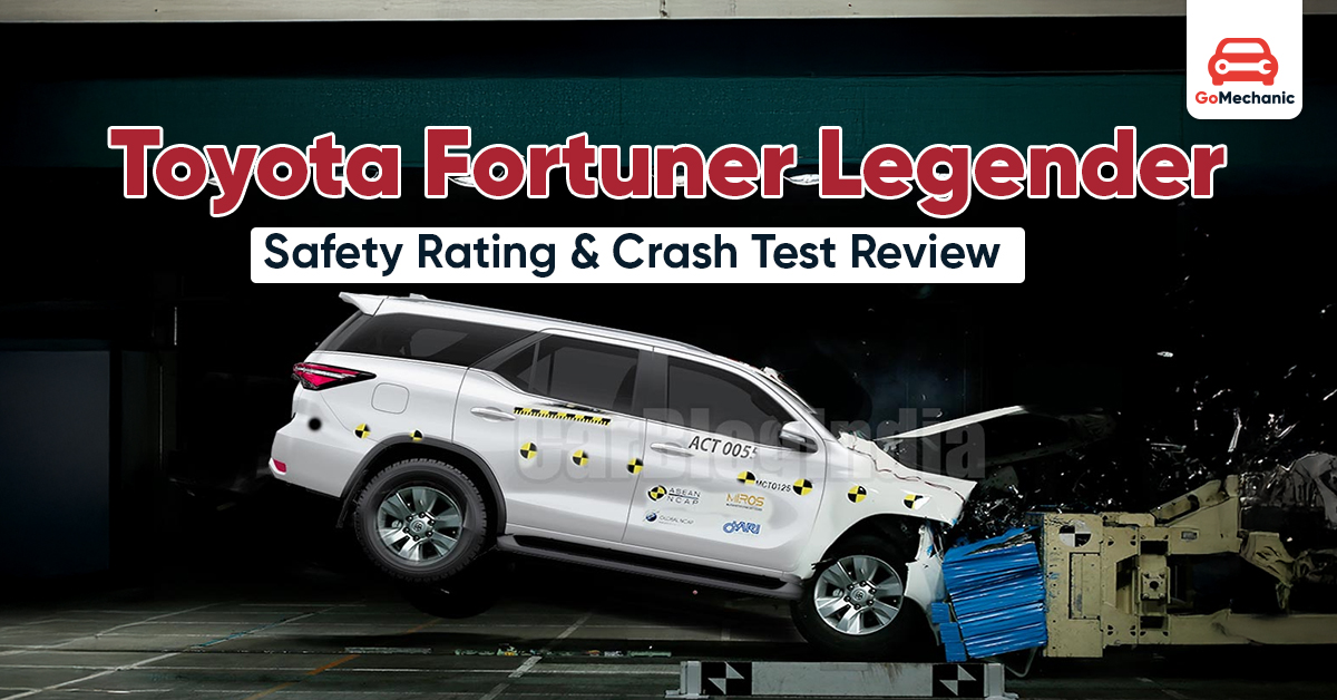 Toyota Fortuner Legender Safety Rating & Crash Test Review