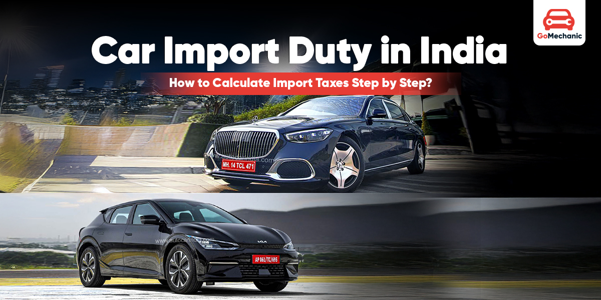 Car Import Duty in India 2026: Step-by-Step Tax Guide